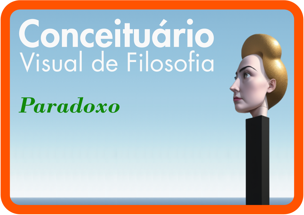 Conceituário visual de Filosofia: paradoxo | #EstudoemCasa@