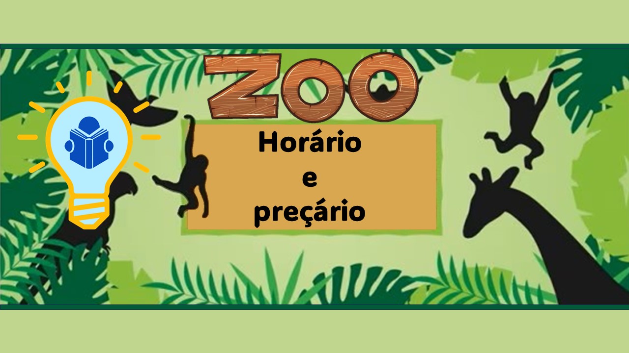 Compreendo o que leio 12: Horário e Preçário do Zoo | #EstudoemCasa@